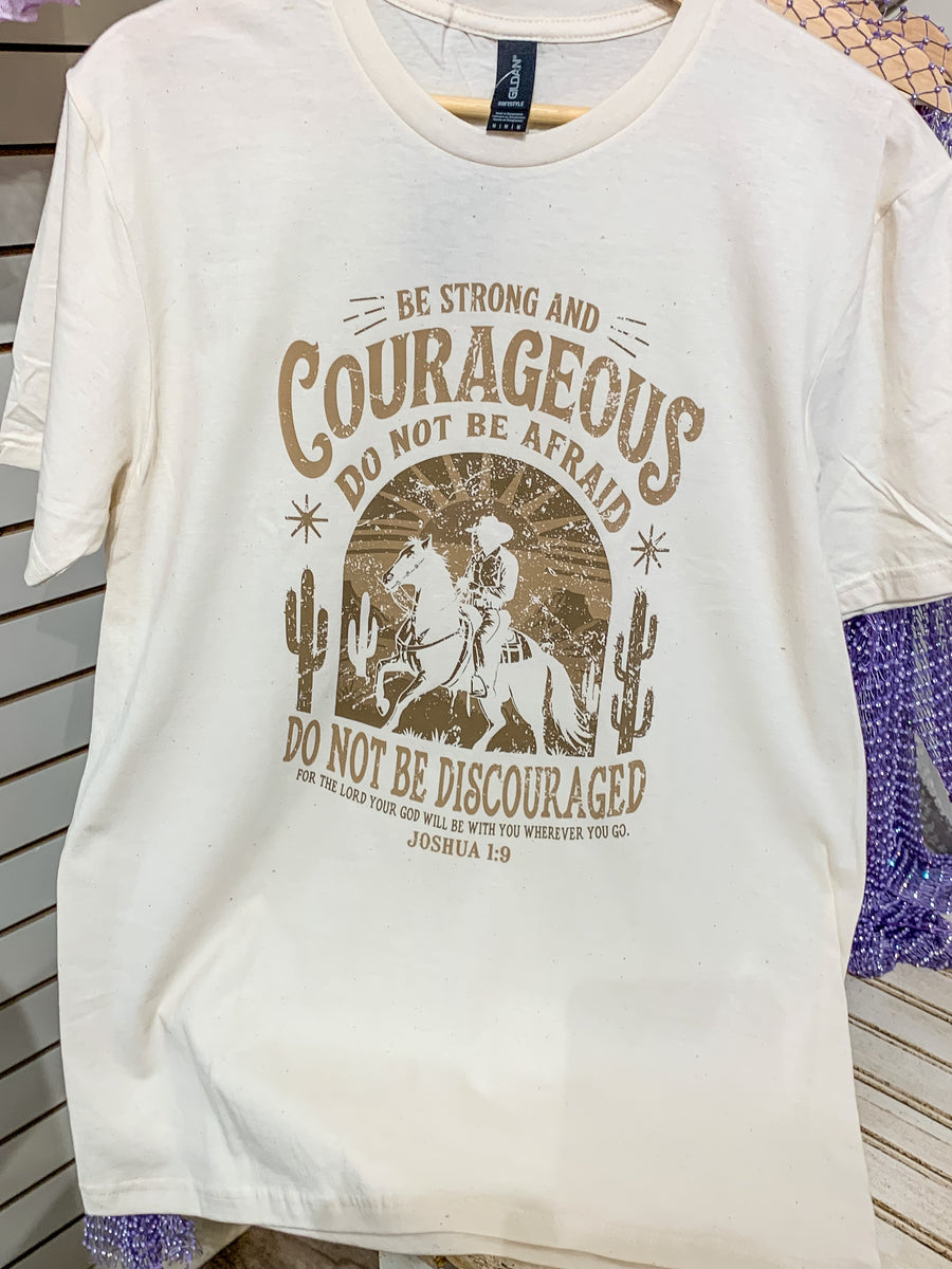 Be Strong and Courageous KIG Graphic Tee – Style Babes